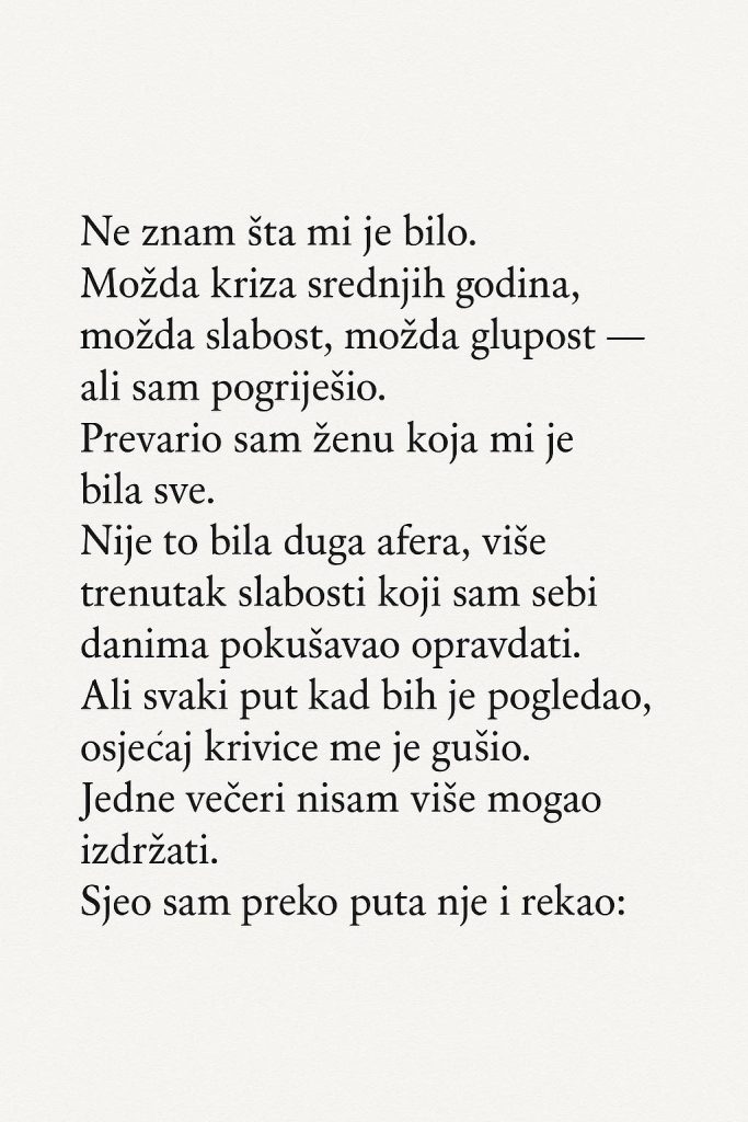 Priznao sam ženi da sam je prevario — ali njen odgovor me slomio” | Danas.ba